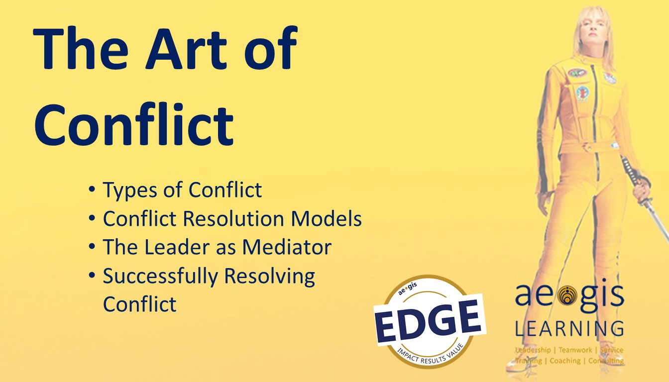 Leading Edge: The Art of Conflict - Tactics for Successful Conflict ...